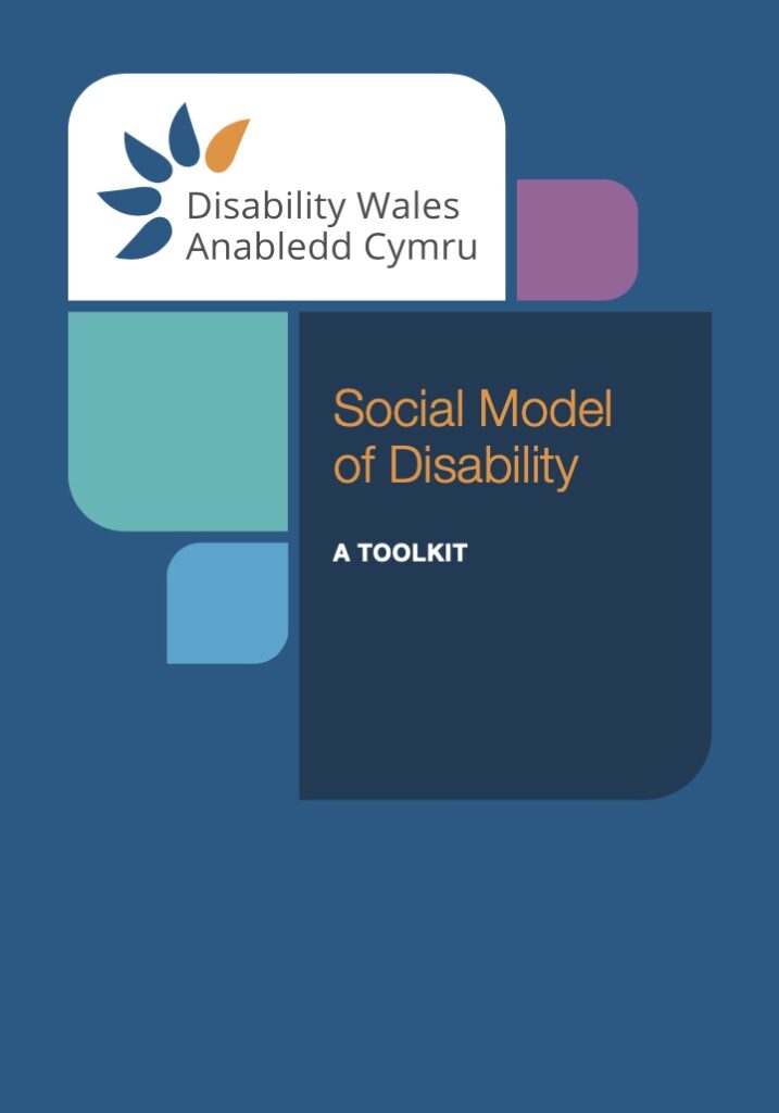 Social Model of Disability Toolkit - Disability Wales